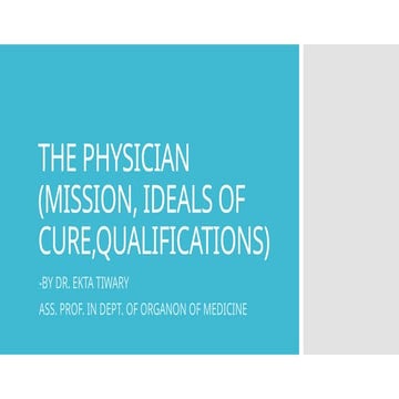 4.THE PHYSICIAN( mission, ideals of cue, qualification, attributes).pptx