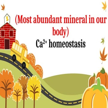 Calcium homeostasis: Distribution of calcium in our body.pptx