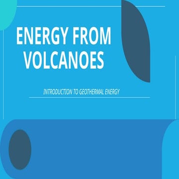 4. geothermal energy from volcano - Copy.pptx