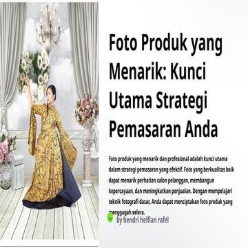4. Foto Produk yang Menarik Kunci Utama Strategi Pemasaran Anda (1).pptx