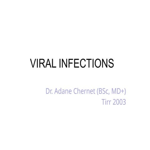 4.VIRAL INFECTIONS.power point presentation | PPSX