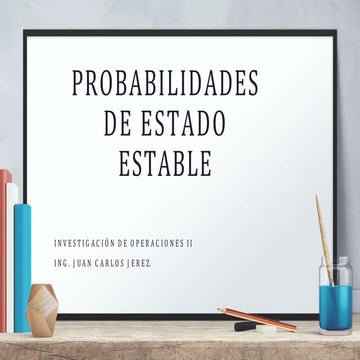 4. Probabilidades de Estado Estable, investigacion de operaciones 2 | PDF