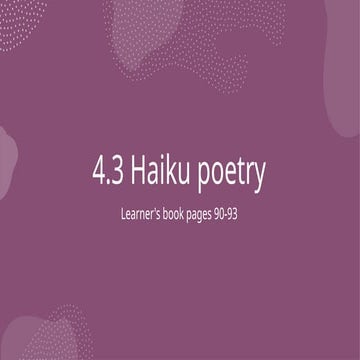 Exploring Haiku Poetry: Structure, Language, and Analysis | PPTX