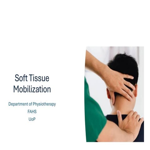 Comprehensive Guide to Soft Tissue Mobilization Techniques in ...