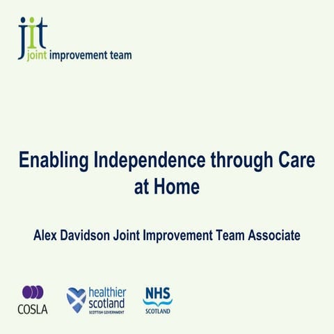4.2 enabling independence through care at home joint improvement team ...
