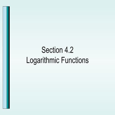 4 2 Logarithmic Functions | PPT
