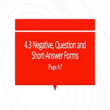 4 3 negatives, questions and short-answer forms | PPT