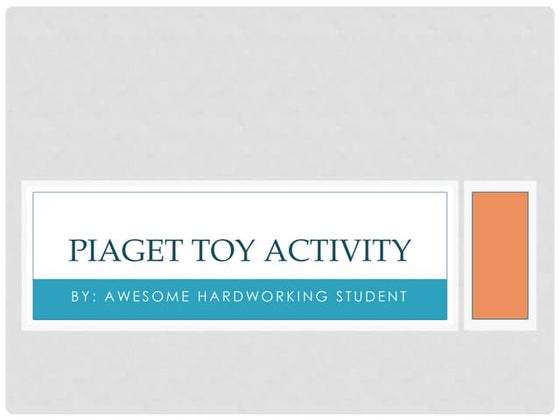 Piaget’s Toy Choice | PPTX