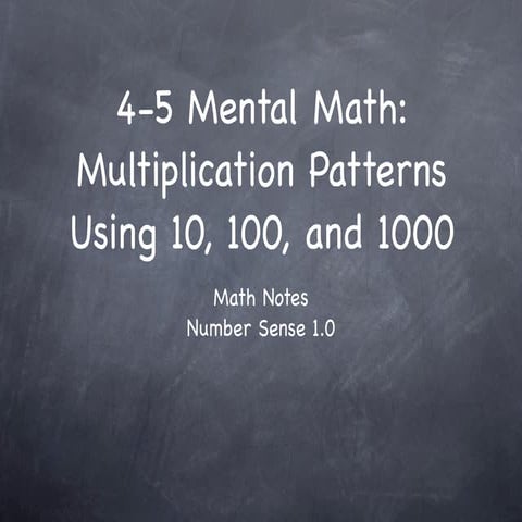 4-5 Mental Math: Multiplication Patterns: Using 10, 100, 1000 | KEY