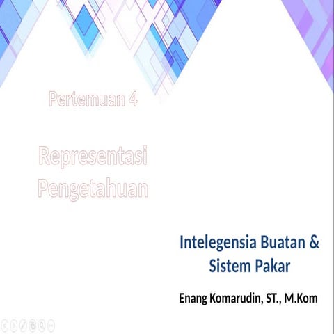 Representasi Pengetahuan pada Intelegensia Buatan Sistem Pakar | PPTX