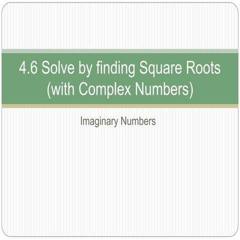 4.6 sqr rts with complex numbers | PPT