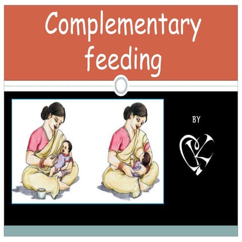 4 complementary-feeding | PPTX