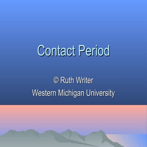 Contact--Exploration to 1542 and Fishing | PPT