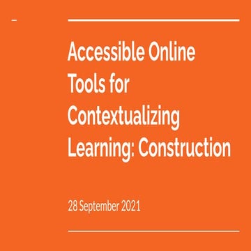 Construction: Accessible Online Tools for Contextualized Learning | PDF