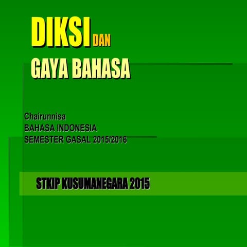 pertemuan 4 diksi gaya bahasa kalimat-efektif.ppt