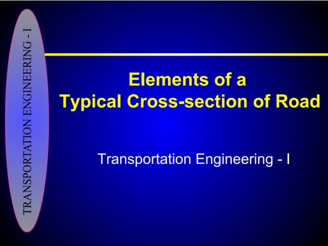 Highway Cross-sectional Elements | PPTX