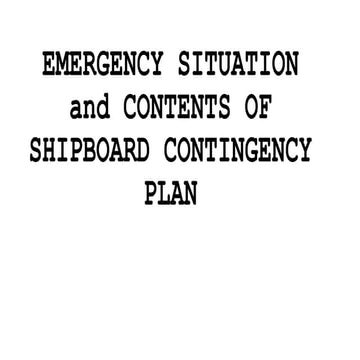 4- Emergency Situation and Shipboard Contingency Plan.pptx