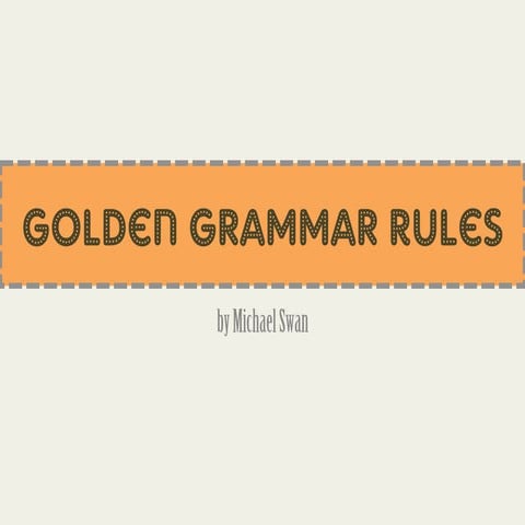 Golden Grammar Rules | PDF