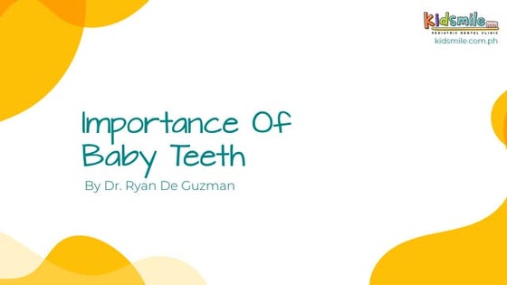 Dental Health Presentation: For Kids | PDF