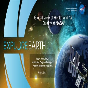 Global View of Health and Air Quality at NASA - Coping with the impacts ...
