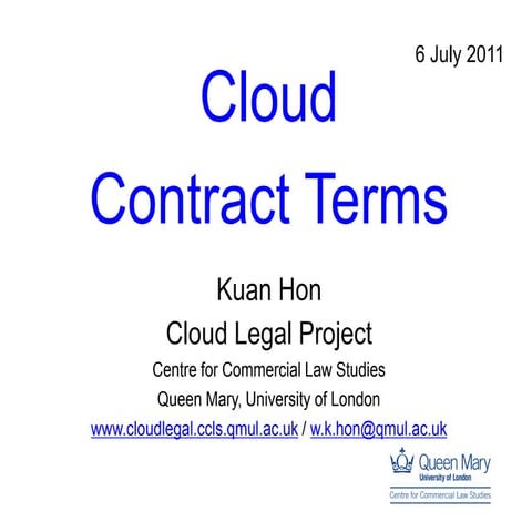 Cloud Contract Terms - Kuan Hon, Queen Mary University of London | PDF
