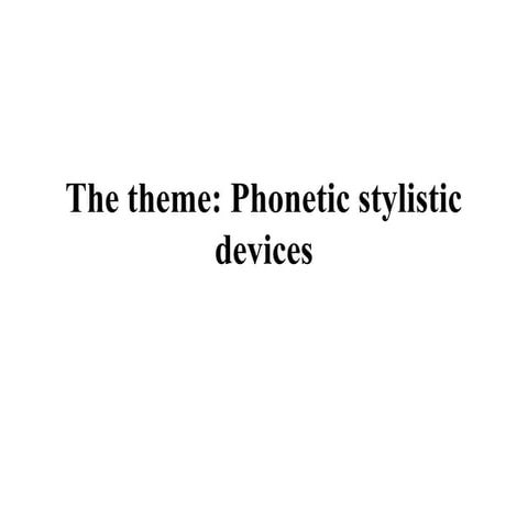 4-lecture.pptx on stylistics. The work describes phonetical stylistic ...
