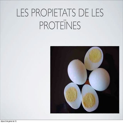 22. Les propietats de les proteïnes | PPT