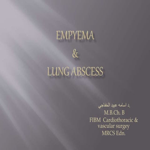 4- LUNG ABSCESS &EMPYEMA (2).........pptx