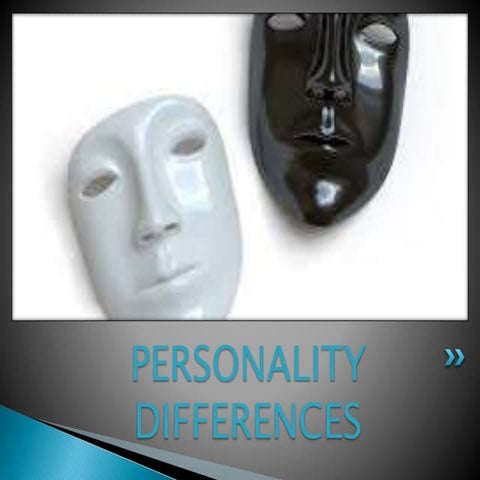 4 Managing Personality Differences 1 Pptx