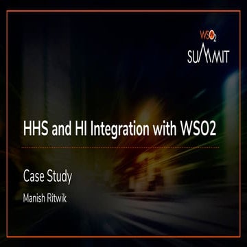[WSO2 Summit Chicago 2018] HHS and HI Integration with WSO2 | PDF