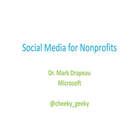 Dr. Mark Drapeau - Social Media for Social Good | PPTX