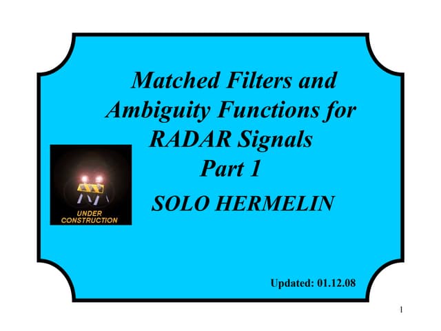 4 Matched Filters And Ambiguity Functions For Radar Signals Ppt