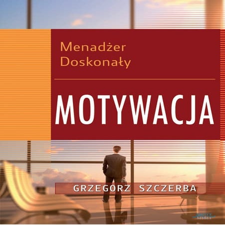 4 menadzer-doskonaly-motywacja | PDF