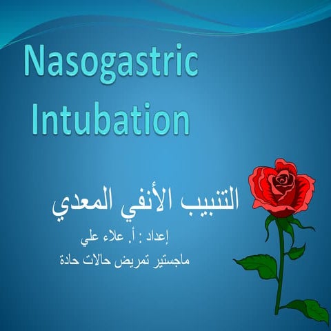 4- Nasogastric Intubation for nursing students.pptx