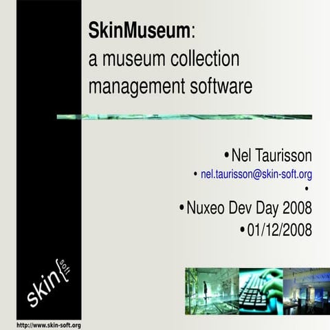 SkinMuseum: a museum collection management software | ODP