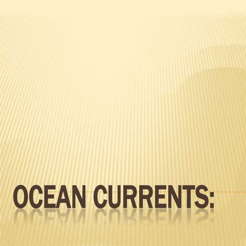 4. Ocean Current Notes | PPT