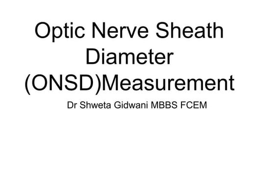 Optic Nerve Sheath Diameter (ONSD) Measurement for Intracranial ...