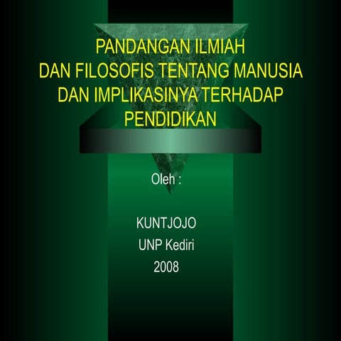4 pandangan-ilmiah-dan-filosofis-tentang-manusia1 | PPT