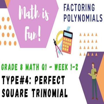 4 - PERFECT SQUARE TRINOMIAL.pptx