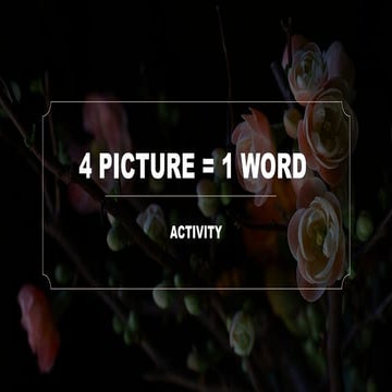 4-PICTURE-1-WORD.-ACTIVITY-x-QUIZ-pptx.pptx