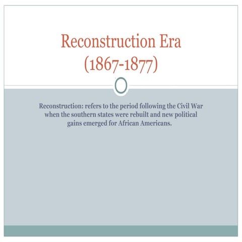 4. reconstruction era | PPT