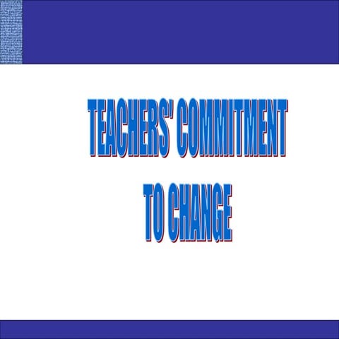 4-Teachers-Commitment-to-Change.pdfof the first modules | PDF