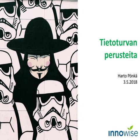 Tietoturvan perusteita | PPT