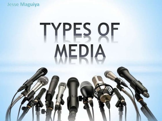 Types of Media | PPT