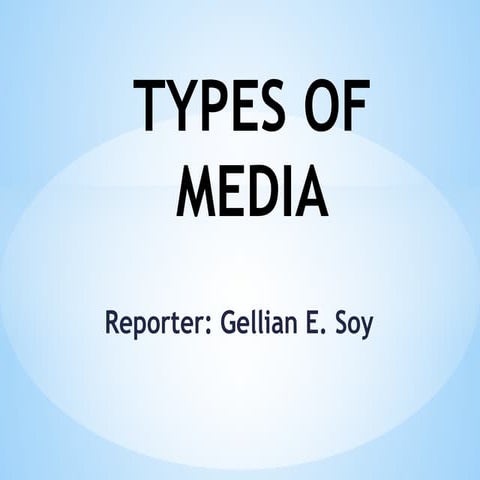 LESSON+3+TYPES+OF+MEDIA. Print media,Broadcast media, new or Online ...