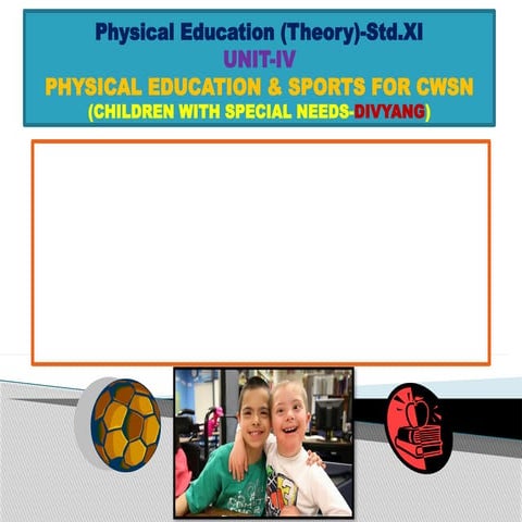 Physical education and sports and CWSN notes | PDF