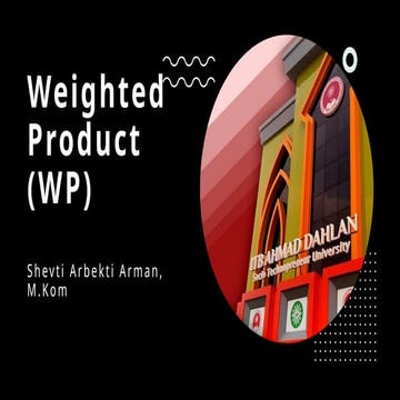 4 - Metode SPK Weighted Product (WP).pptx