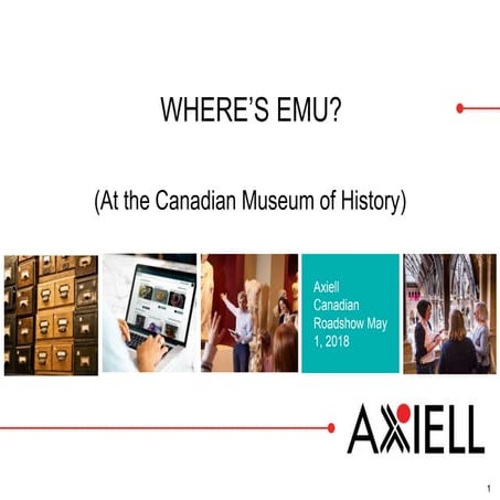 Where’s EMu (at the Canadian Museum of History)? | PPTX