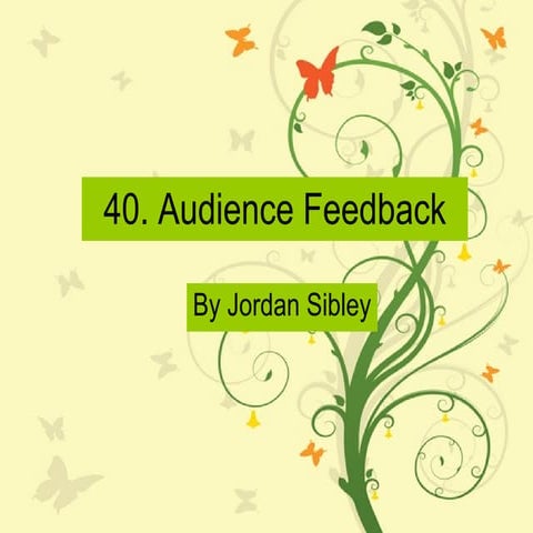40 Audience Feedback | PPT