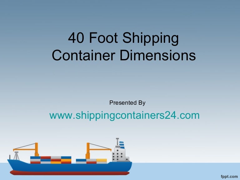40 Foot Shipping Container Dimensions
